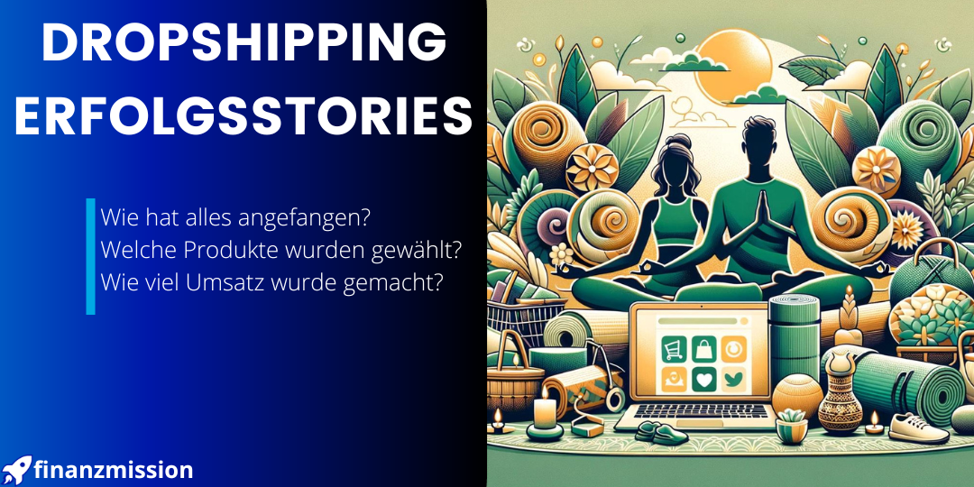 Drei Dropshipping Erfolgsgeschichten, die inspirieren - Finanzmission
